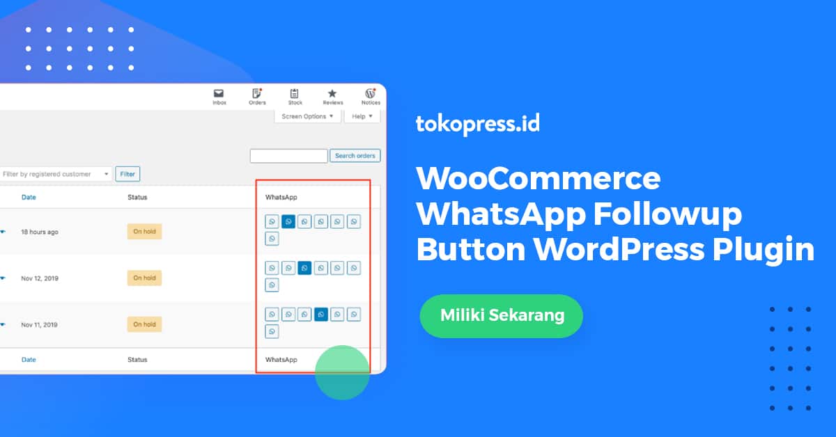 WooCommerce WhatsApp Followup Buttons WordPress Plugin - TokoPressID